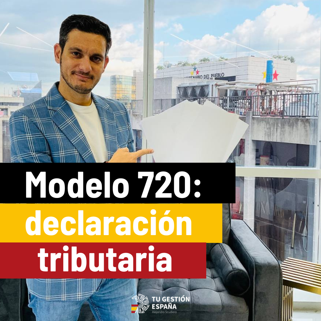 Modelo 720: guía para la declaración tributaria en España 2024